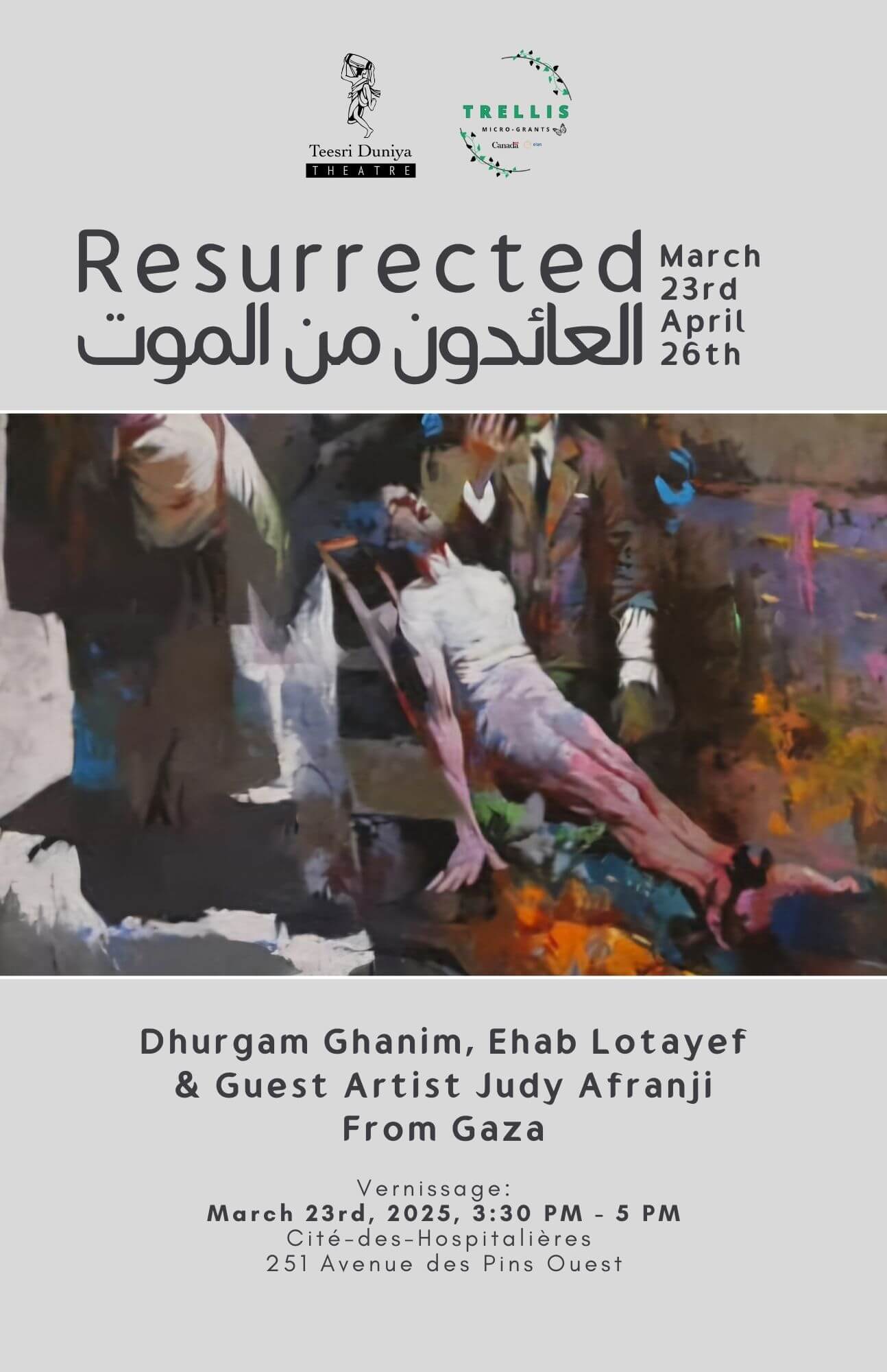 2025 - Resurrected - العائدون من الموت Vernissage | Teesri Duniya ...